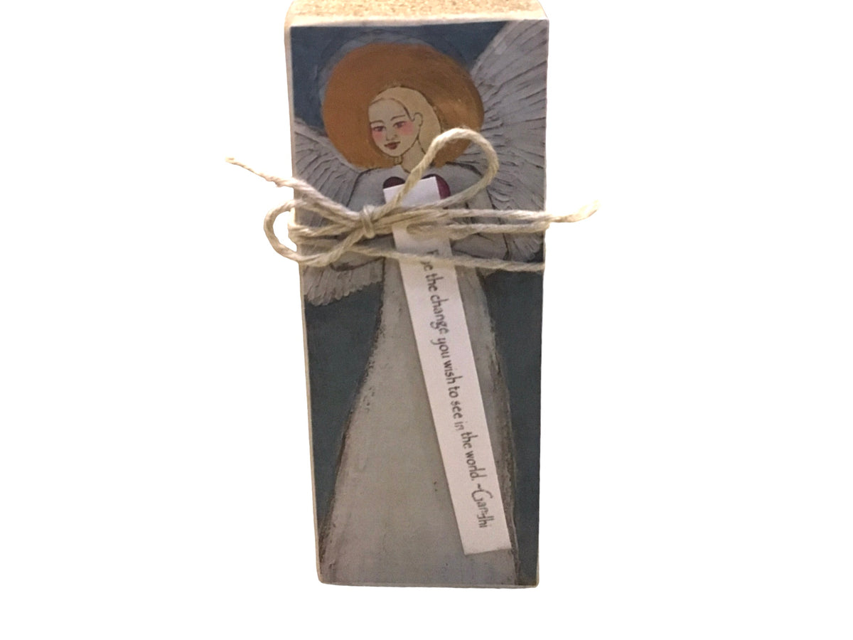 Small Wood Block Angel "Be the Change You Wish To See..." – Wild Oats ...
